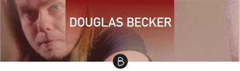 Sobre Douglas Becker