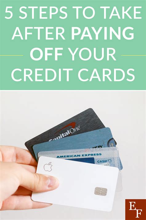5 Steps To Take After Paying Off Your Credit Cards Everything Finance