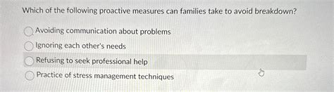 Solved Which Of The Following Proactive Measures Can