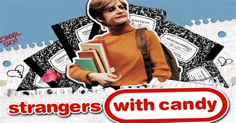 Strangers With Candy Season 3 Streaming Watch And Stream Online Via