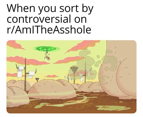 Assholes Assholes Everywhere Rmemes