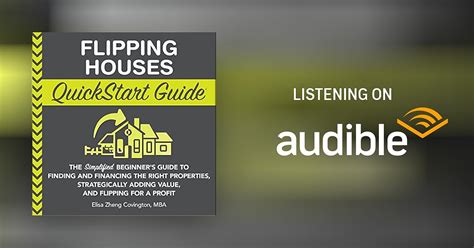 Flipping Houses Quickstart Guide Audiobook By Elisa Zheng Covington