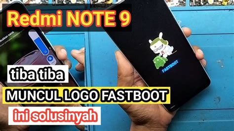 Redmo Note 9 Nyala Fasboot Recovery Youtube