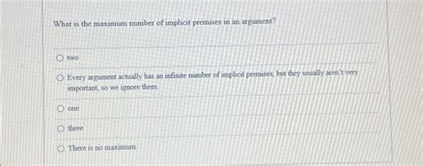 What Is The Maximum Number Of Implicit Premises In An