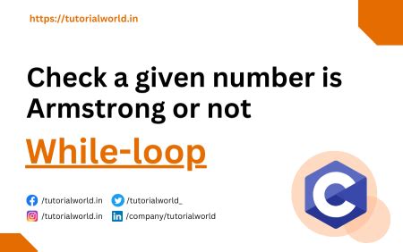 C Program To Check Armstrong Numbers Using While Loop Tutorial World