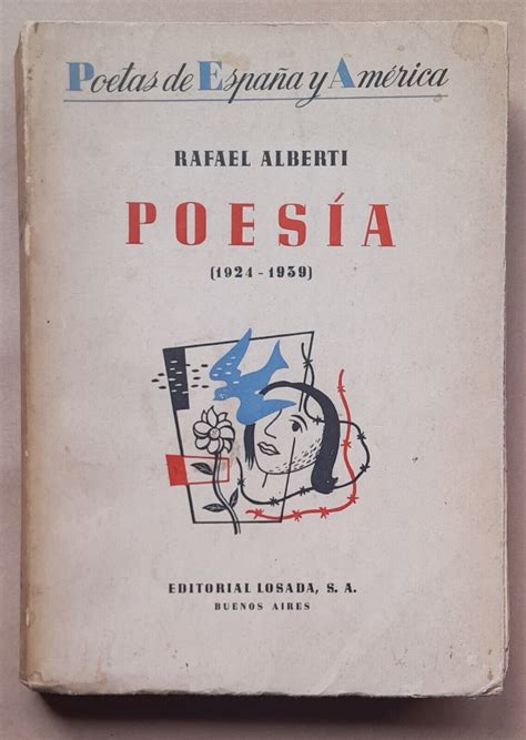 Poesía 1924 1939 By Alberti Rafael 1902 1999 Muy Bien