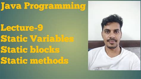Java 9 Static Variables Static Blocks Static Methods Youtube