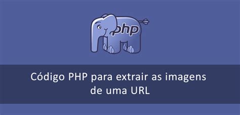 Php Dicas Rapidas Tutoriais Novidades Tudo Sobre O Mundo Do Php