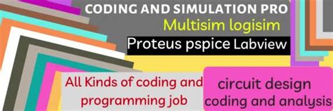 Simulink Coding Design Using Multisim Proteus Logisim By Arsalanshahid Fiverr