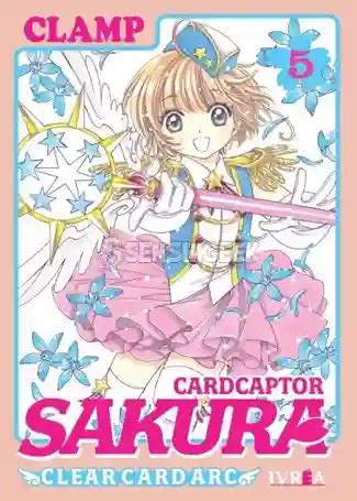 CardCaptor Sakura: Clear Card Arc #05 (Ivrea Arg) - senshigeek