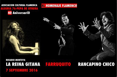 Rancapino Chico Farruquito y La Reina Gitana en el 40º Homenaje de
