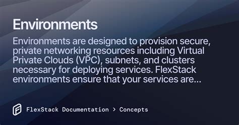 Environments Flexstack Documentation