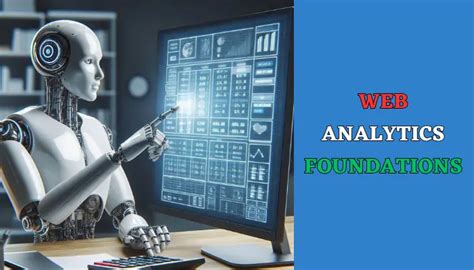 Web Analytics Foundations