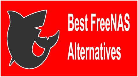 9 Best FreeNAS Alternatives For Your Data Storage In 2025