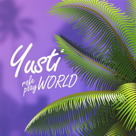 Yusti Youtube