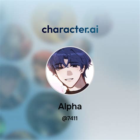 Chat With Alpha Characterai Ai Chat Reimaginedyour Words Your