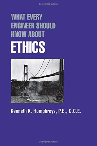 BOOK What Every Engineer Should Know About Ethics PDF EPUB MOBI