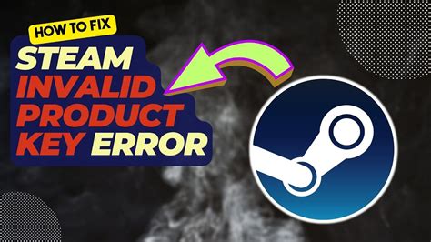 How To Fix Steam Invalid Product Key Updated 2024 Youtube