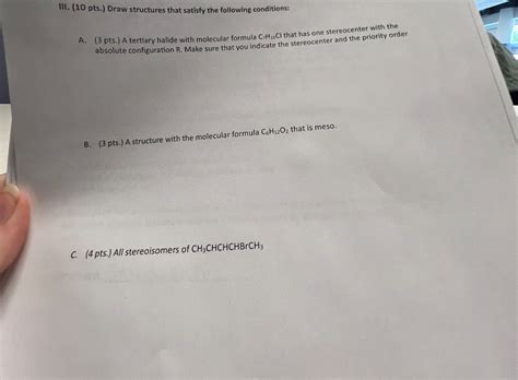 Solved Iii 10 ﻿pts ﻿draw Structures That Satisfy The