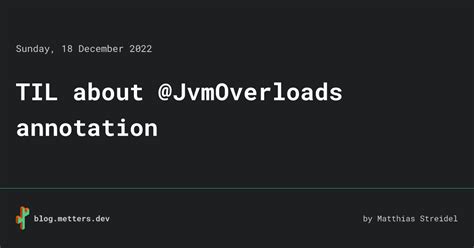 TIL About JvmOverloads Annotation Blog Metters Dev