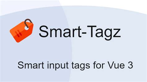 A Smart Input Tags Component With Vue