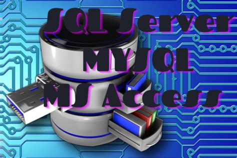 Develop Your Mysql Mssql Ms Access Database For Freelancer