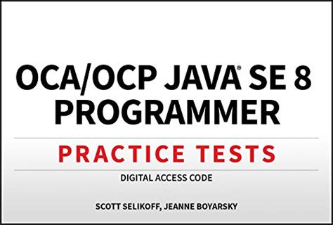Oca Ocp Java Se 8 Programmer Practice Tests Digital Access Code