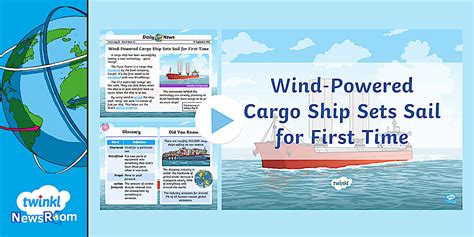 Wind Powered Cargo Ship Sets Sail For First Time Twinkl Resources