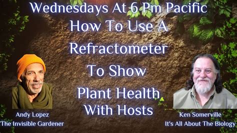How To Use A Refractometer To Show Plant Health Youtube How To Use A Refractometer To Show Plant Health Youtube