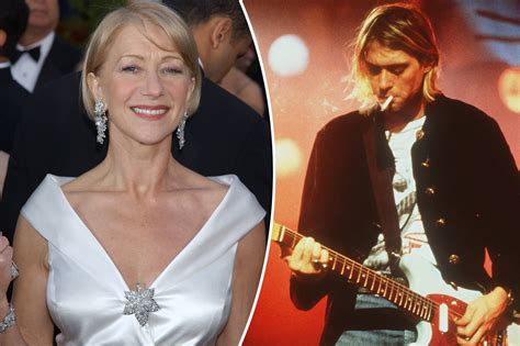 Helen Mirren Reflects On Kurt Cobains Untimely Death And The Magic Of Gps