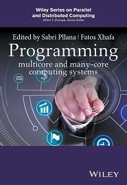 Programming Multicore And Many Core Computing Systems CoderProg