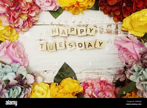 Hello Tuesday Alphabet Letter With Colorful Flowers Border Frame On