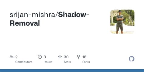 GitHub Srijan Mishra Shadow Removal