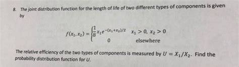Solved The Joint Distribution Function For The Length Of