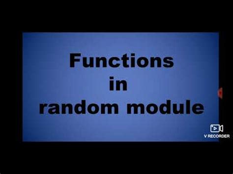 Functions in Random Module in Python | random(), uniform(), randint(), randrange() - YouTube