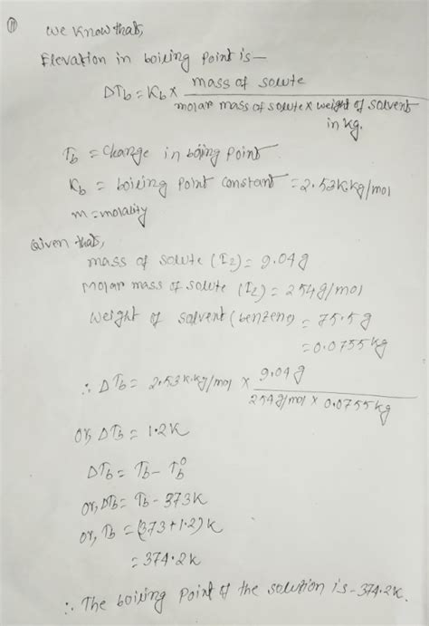 What Is The Boiling Point Of A Solution Of 9 04 G Of I2 In 75 5 G Of