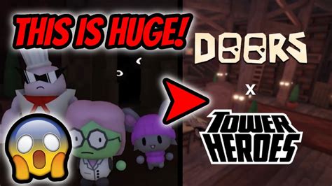 Doors X Tower Heroes Collab July 21st Youtube