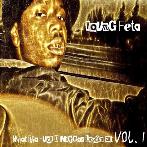 ‎what Tha Fk U Nz Lookn At Vol 1 Album By Young Feta Apple
