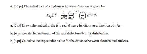 Solved Vzalan Bye E R 2a 6 [10 Pt] The Radial Part Of