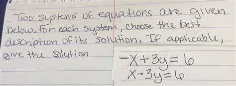 Solved Two Systems Of Equations Are Givenbelow For Each