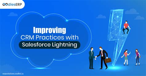 improving crm practices with salesforce lightning