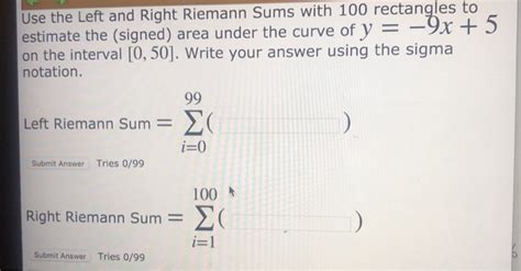 solved use the left and right riemann sums with 100