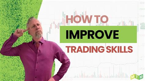 How To Improve Trading Skills Market Taker