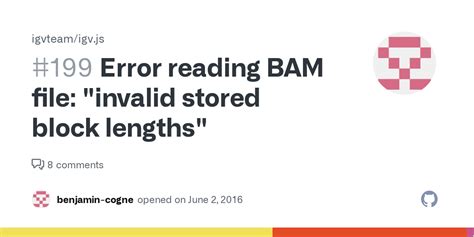 Error Reading Bam File Invalid Stored Block Lengths · Issue 199 · Igvteamigvjs · Github