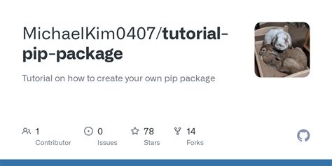 GitHub MichaelKim Tutorial Pip Package Tutorial On How To Create Your Own Pip Package