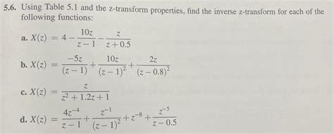 Solved 56 Using Table 51 And The Z Transform Properties