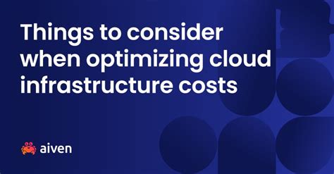 Aiven On Linkedin What To Consider When Optimizing Cloud