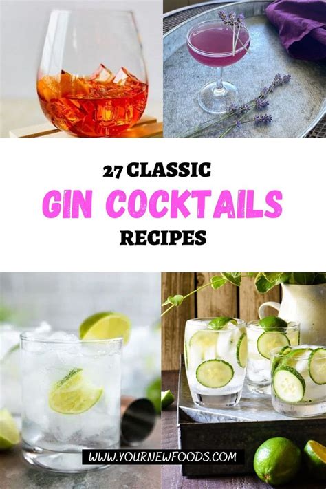 27 Classic Gin Cocktails Stunning Cocktail Recipes Made Easy Classic
