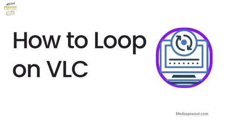 how to a b loop a video continuously on vlc media player 2025