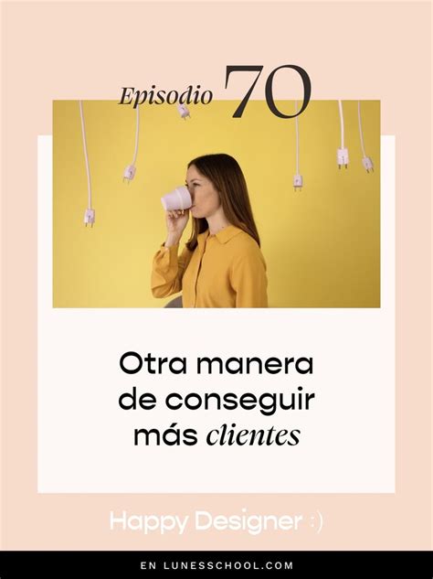 En Este Nuevo Episodio Del Podcast Happy Designer Te Cuento Todo Lo